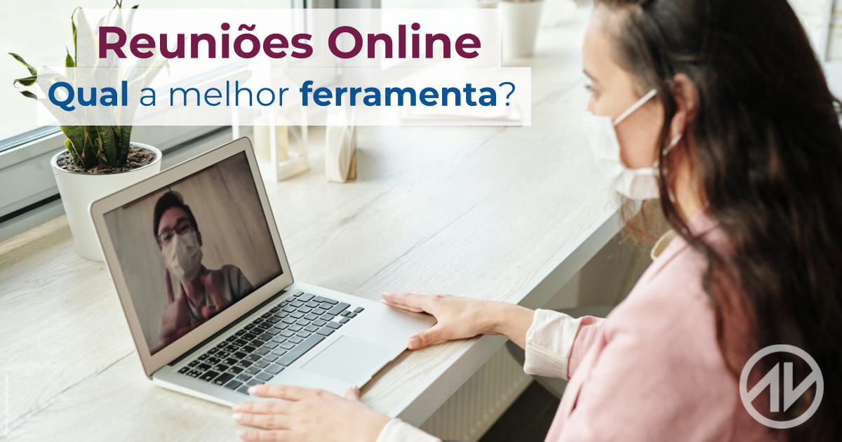 Qual a melhor ferramenta para reuniões online?